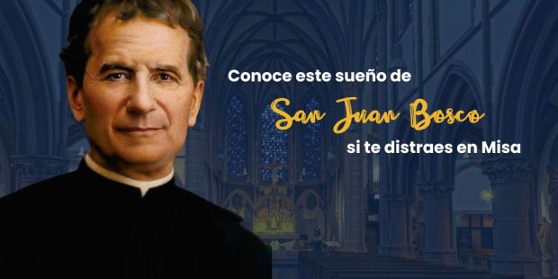 (VIDEO) ¿Te distraes en Misa? Conoce este sueño de Don Bosco