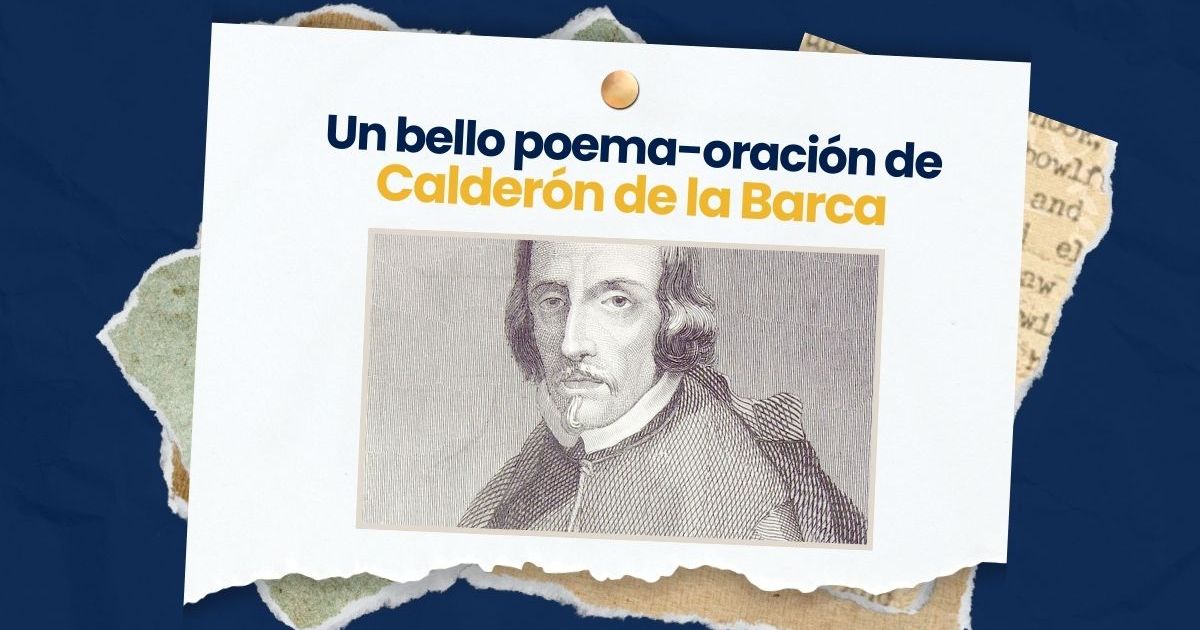 (VIDEO) Un bello poema de Calderón de la Barca