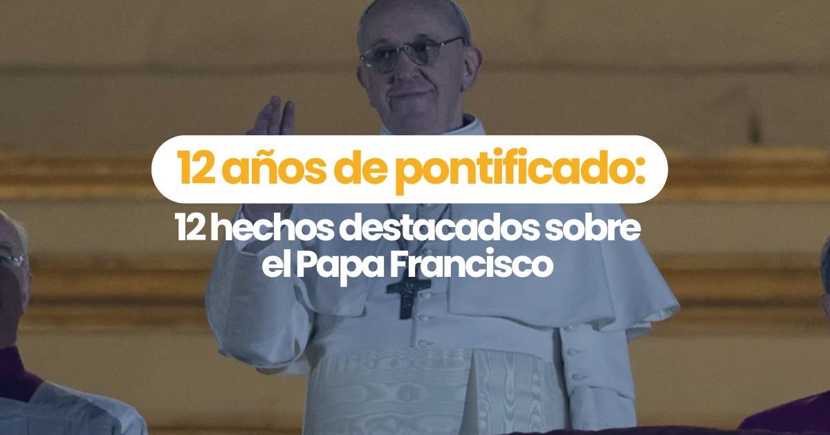 (VIDEO) 12 años de pontificado: 12 hechos destacados sobre el Papa Francisco